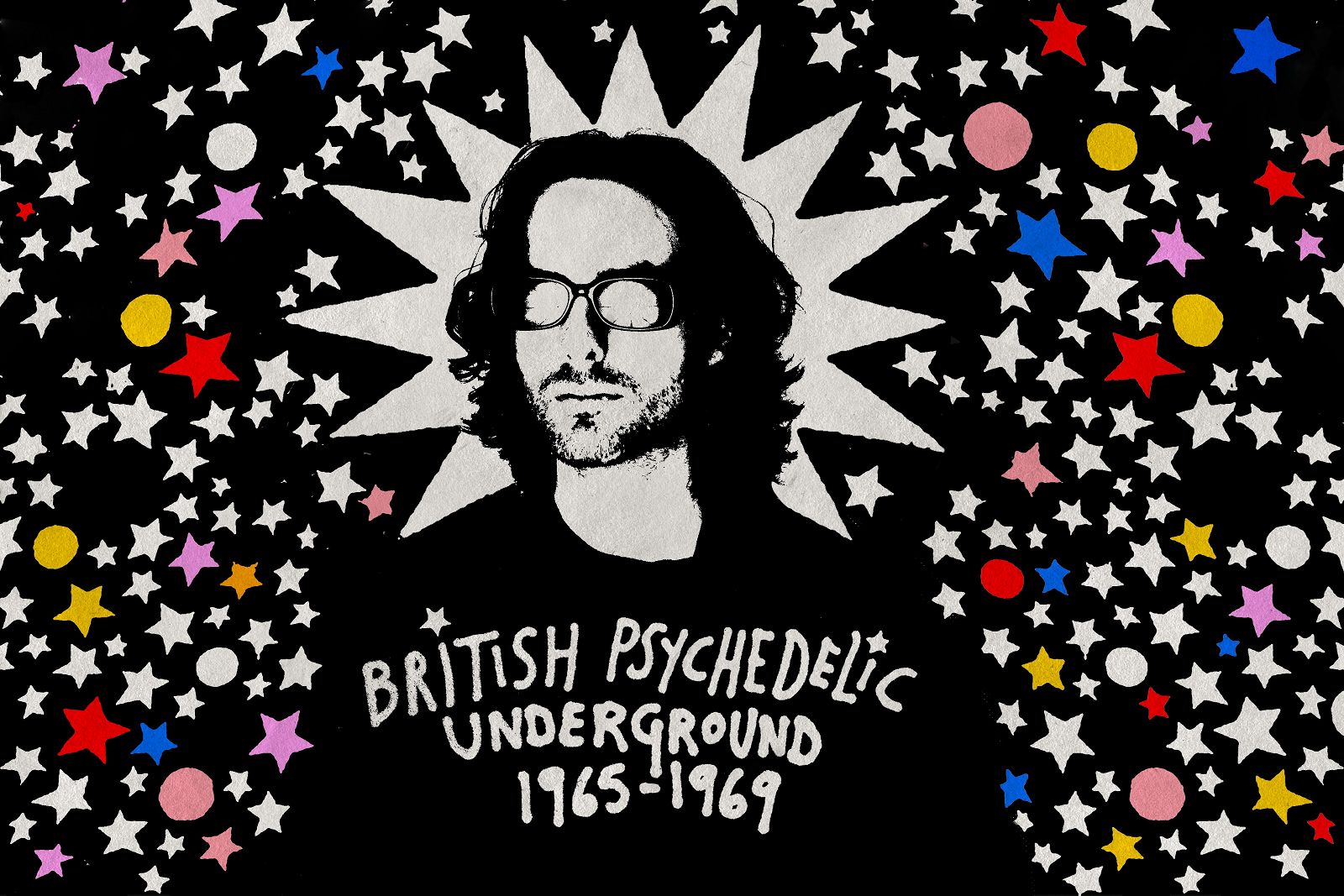 Loose Bones: British Psychedelic Underground 1965-1969 6th April 2025 ...