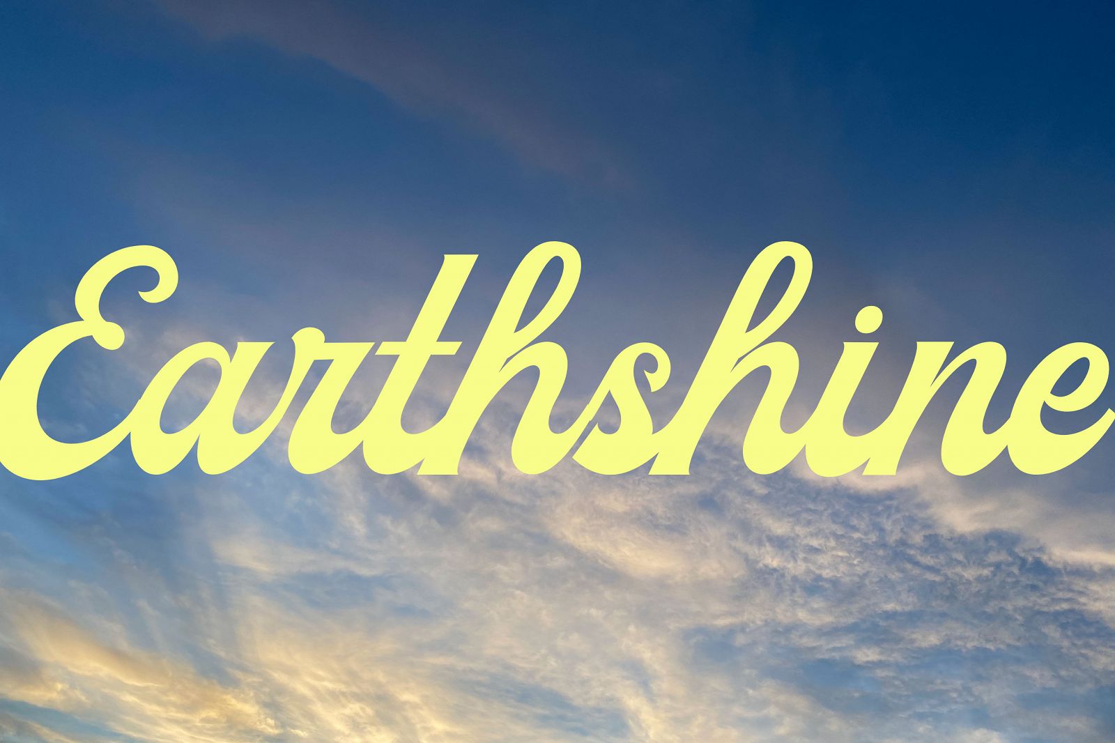 Earthshine 2nd May 2022 | Listen on NTS