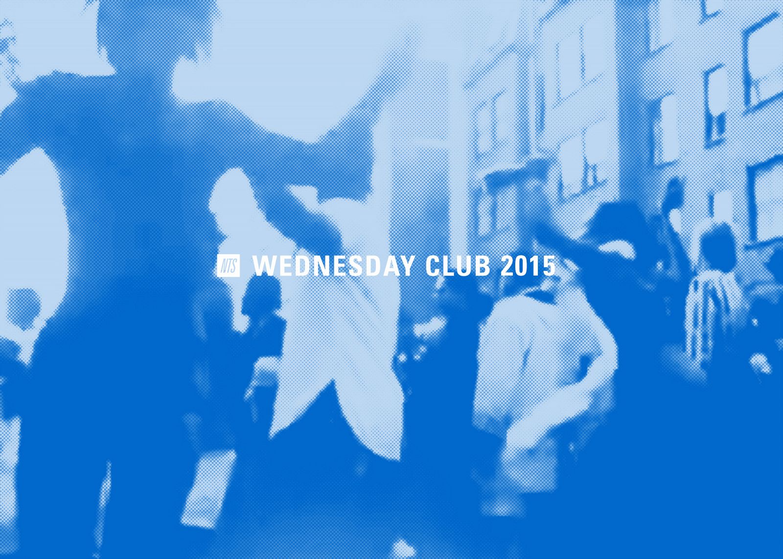 Wednesday Club 2015 | Listen on NTS